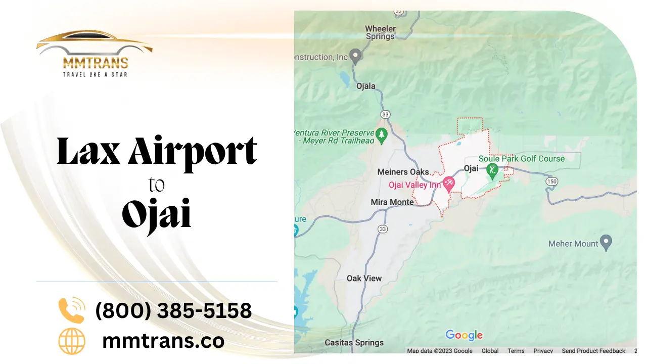 Car Service LAX to Ojai - Book Your Limo Ride Now